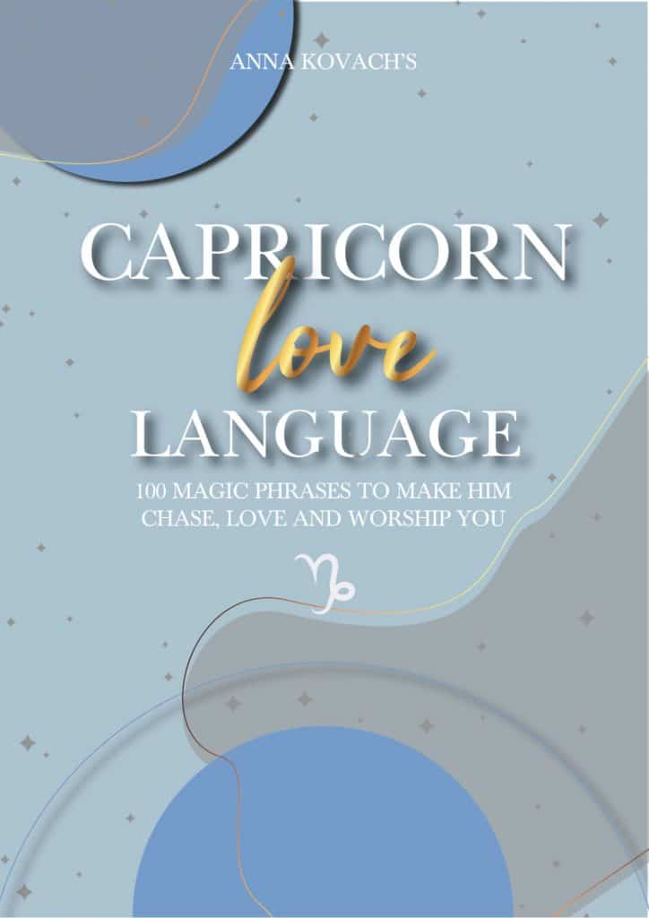 Capricorn Love Language: 100 Magic Phrases by Anna Kovach
